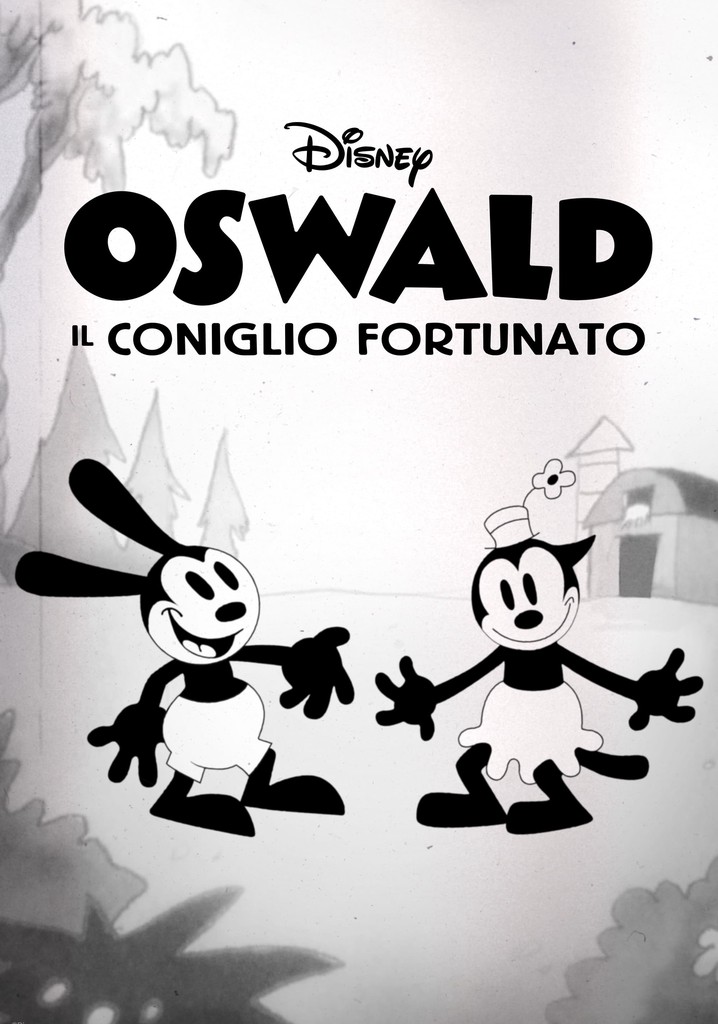 Oswald il coniglio fortunato - streaming online